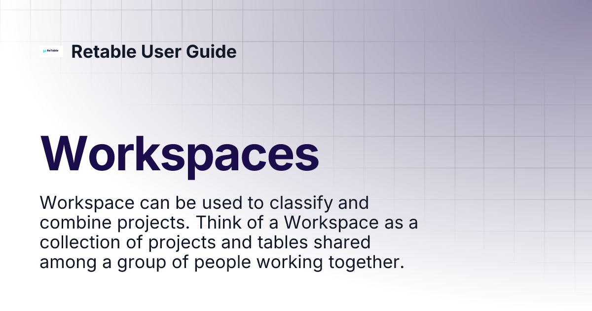 Workspaces | Retable User Guide