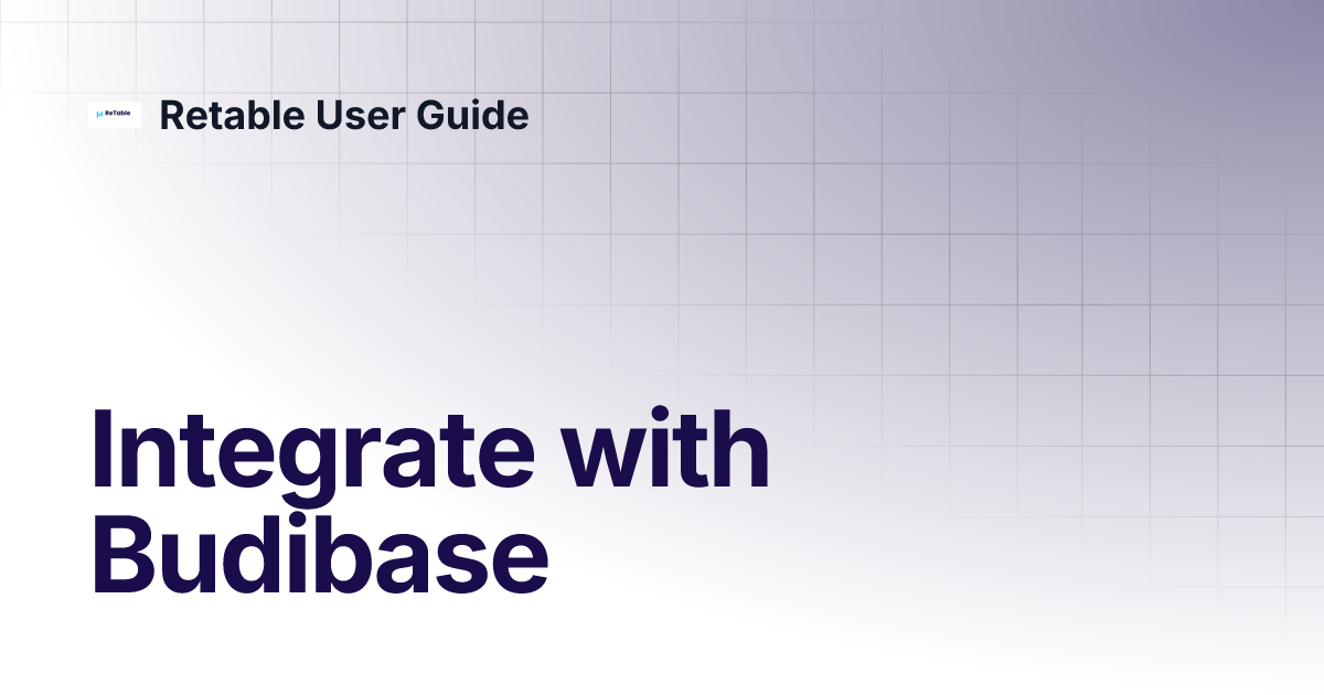 Integrate with Budibase | Retable User Guide